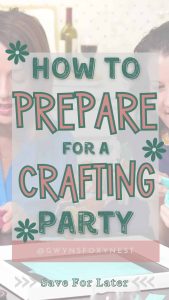 🎉 How to Prepare for a Crafting Party: A Guide for a Memorable and ...