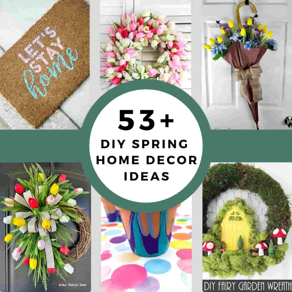 53+ DIY Spring Home Decor Ideas 2026